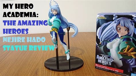 My Hero Academia The Amazing Heroes Nejire Hado Statue Review