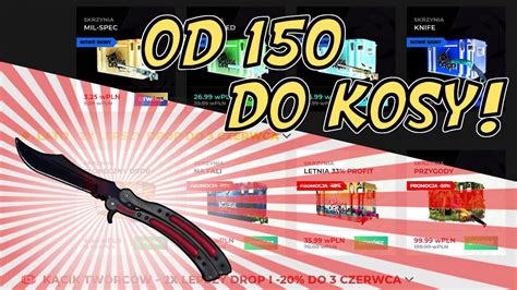Od 150zł do KOSY na CASEDROP EU YouTube