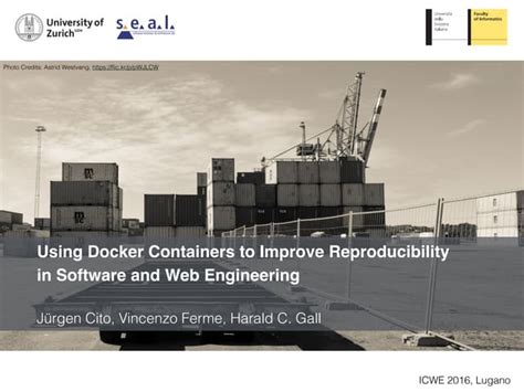 using docker containers to improve reproducibility in software and web engineering ppt