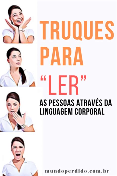 5 Truques para ler as pessoas através da linguagem corporal