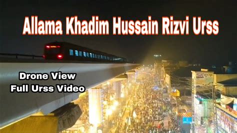 Allama Khadim Hussain Rizvi Urss Mubarak 2022 Drone Video Urss Full