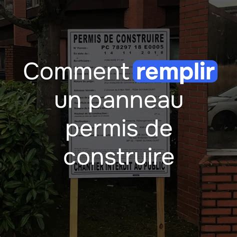 Comment Remplir Un Panneau Permis De Construire Panneau Permis De