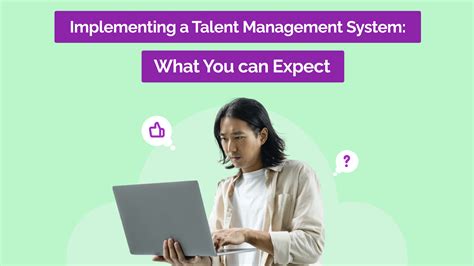 Implementing A Talent Management System What You Can Expect