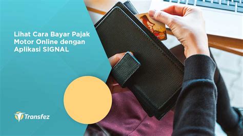 Cara Bayar Pajak Motor Online Panduan Lengkap Dan Praktis TaxGo Id