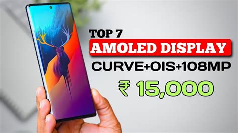 Amoled Display G Phones Under Top Best Amoled Display Mobile