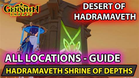 Genshin Impact All Shrines Of Depths Locations In Desert Of