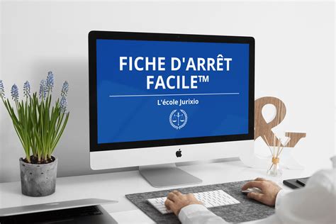 FICHE D ARRÊT FACILE 2025 L école Jurixio