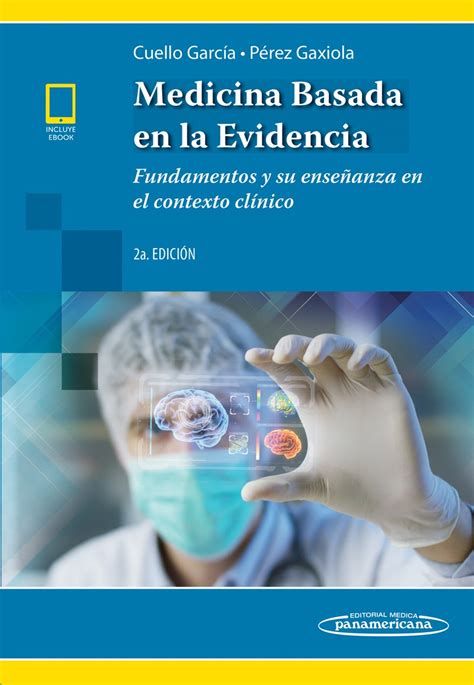 Medicina basada en la evidencia Fundamentos y su enseñanza en e