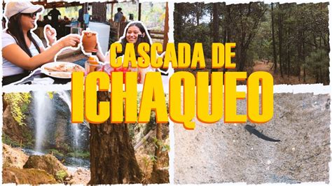 Cascada De Ichaqueo Que Ver Que Hacer Y Como Llegar YouTube