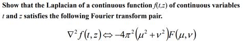 solved show that the laplacian of a continuous function