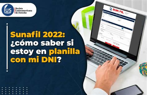 Sunafil 2022 cómo saber si estoy en planilla con mi DNI IUS Latin