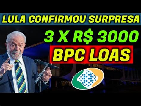 SURPRESA BOA GOVERNO ANUNCIA EXCELENTE NOTÍCIA BPC LOAS PARA TODO O