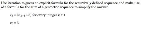 solved use iteration to guess an explicit formula for the