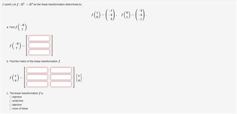 solved 1 point let f r2 → r3 be the linear transformation