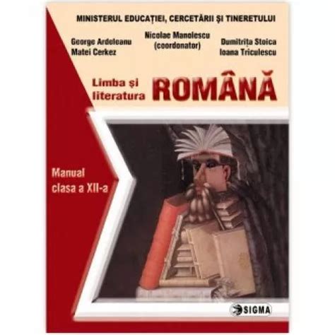 Limba Si Literatura Romana Manual Clasa A Xii A La Cel Ro
