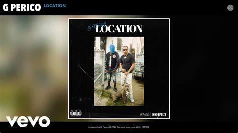 G Perico Location Official Audio Youtube