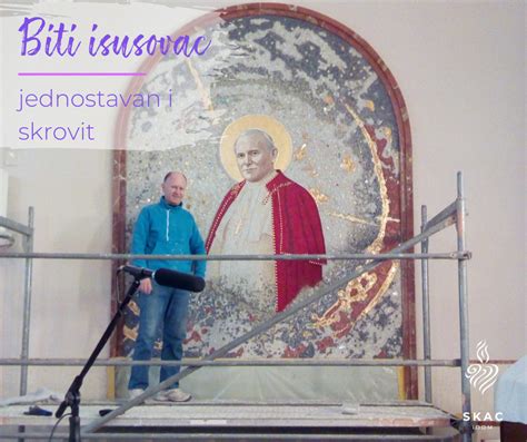 Biti Isusovac Jednostavan I Skrovit SKAC