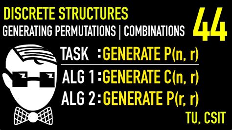 generating permutations combinations next bit string lecture 44 discrete structures csit