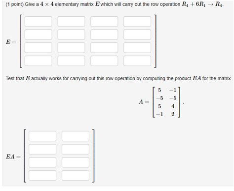 solved 1 point give a 3 x 3 elementary matrix e which will