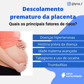 Um Resumo Sobre Descolamento Prematuro Da Placenta Colunistas Sanarmed