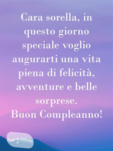 Lettera Ad Una Sorella Per Il Suo Compleanno Auguri Di Buon