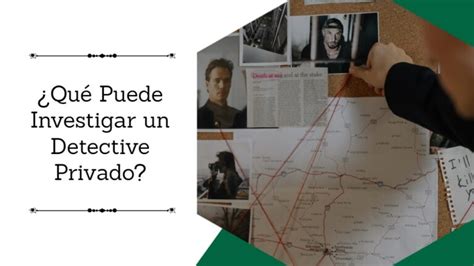 Casos Que Un Detective Privado Puede Investigar