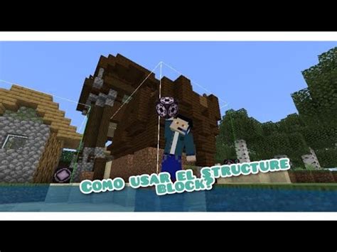 COMO USAR EL STRUCTURE BLOCK BLOQUE DE ESTRUCTURAS MINECAFT BECDROCK