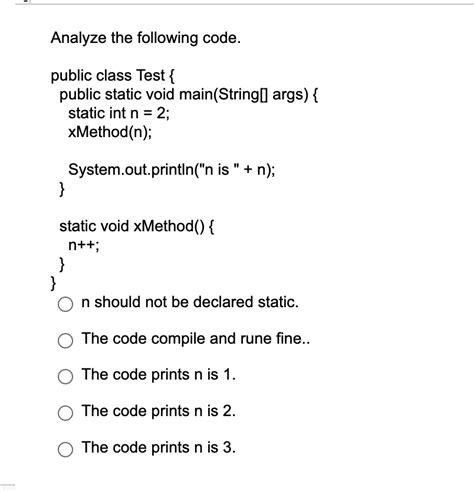 solved analyze the following code public class test {public