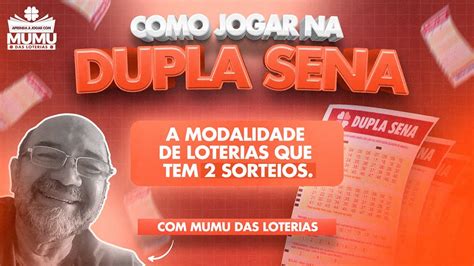 APRENDA A JOGAR NA DUPLA SENA Aprenda A Jogar Mumu Das Loterias