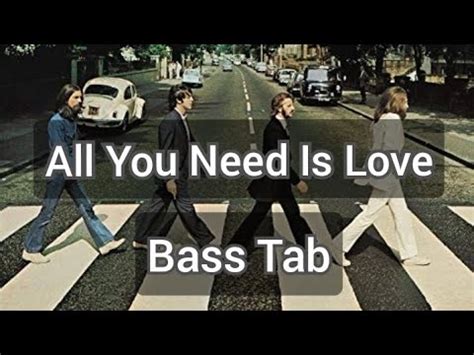 BEATLES All You Need Is Love Bass Tab YouTube