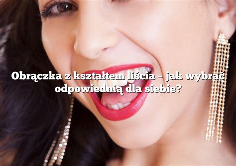 Obrączka z kształtem liścia jak wybrać odpowiednią dla siebie Rings pl