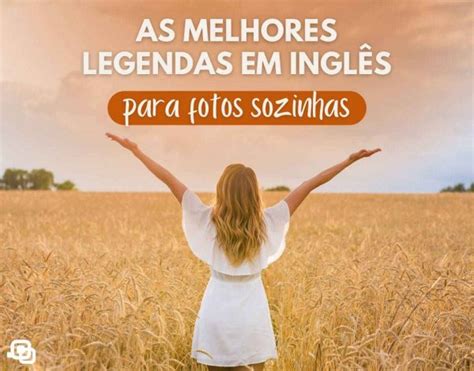 Frases Em Ingl S Legendas Para Fotos Sozinhas Fashion Bubbles