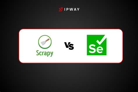 scrapy vs selenium 2024 choosing the right tool