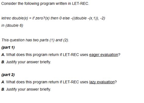 Consider The Following Program Written In LET REC Chegg
