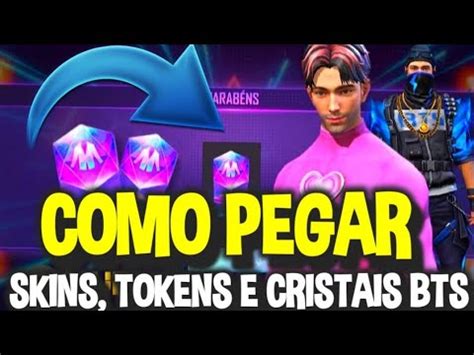 Como Pegar As Skins Tokens E Cristais Bts No Evento Free Fire X Bts
