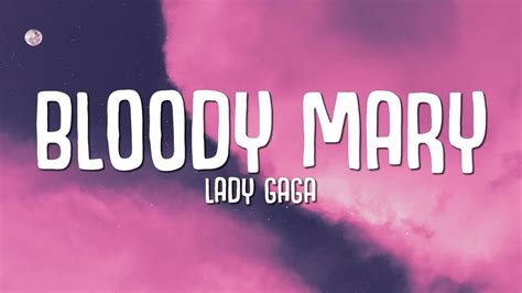Lyrics Lady Gaga Bloody Mary Sped Up TikTok Remix Lyrics MusicaTube