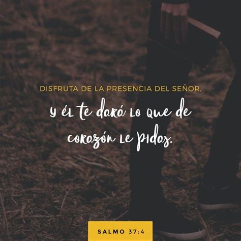 Salmo Del Itate En El Se Or Y L Te Conceder Los Deseos De Tu