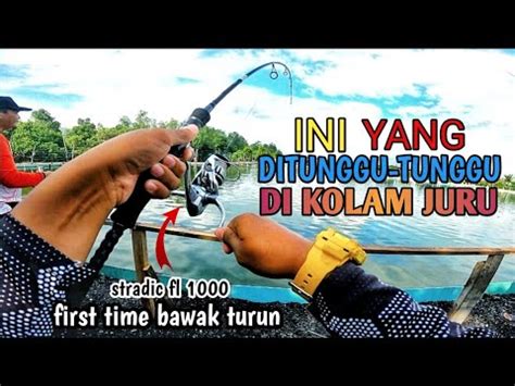JURU SPORT FISHING JARANG² BERLAKU DI KOLAM JURU SPOT FISHING