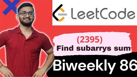 2395 find subarrays with equal sum leetcode biweekly contest 86 leetcode 2395 youtube