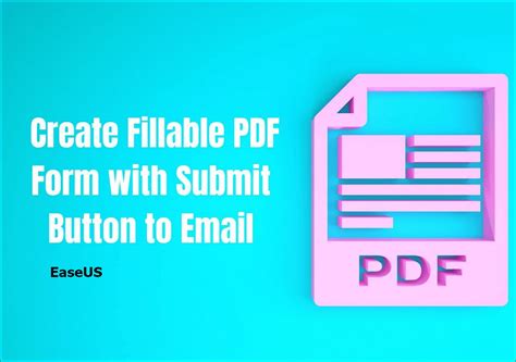 2022 how to create fillable pdf form with submit button to email easeus