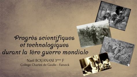 Progrès scientifiques et technologiques durant la 1ère guerre mondiale