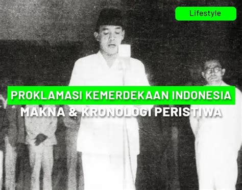 Peristiwa Kemerdekaan Indonesia Studyhelp