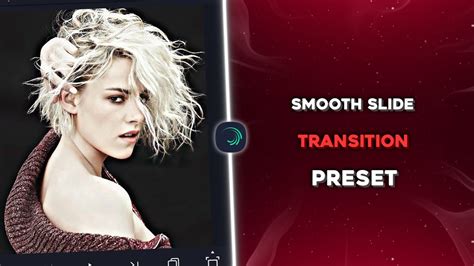 Smooth Slide Transitions Alight Motion Preset Base Sha Presets