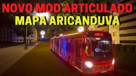 Gameplay Novo Mod Articulado Mapa Aricanduva Proton Bus Simulator