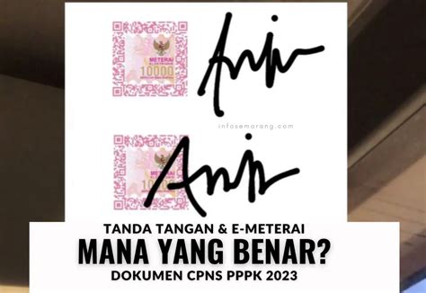 Format Tanda Tangan Dan E Meterai Di Dokumen CPNS PPPK 2023 Jangan