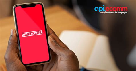 Tudo o que você precisa saber sobre a crise da Americanas api ecomm