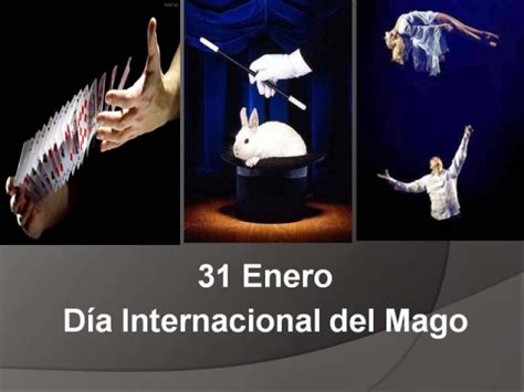 31 de enero día mundial del mago