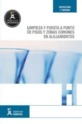 Libro Limpieza Y Puesta A Punto De Pisos Y Zonas Comunes Env O Gratis
