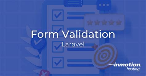 Form Validation In Laravel InMotion Hosting