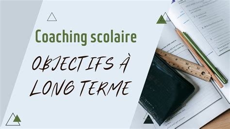 Le coaching scolaire pour les élèves qui veulent SE FIXER DES OBJECTIFS
